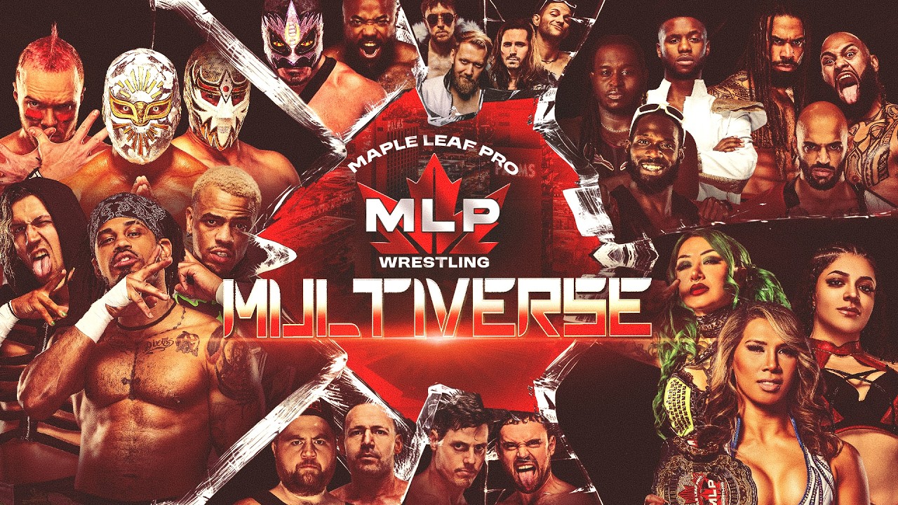 Maple Leaf Pro Wrestling: Multiverse Full Show (2026) | All Matches