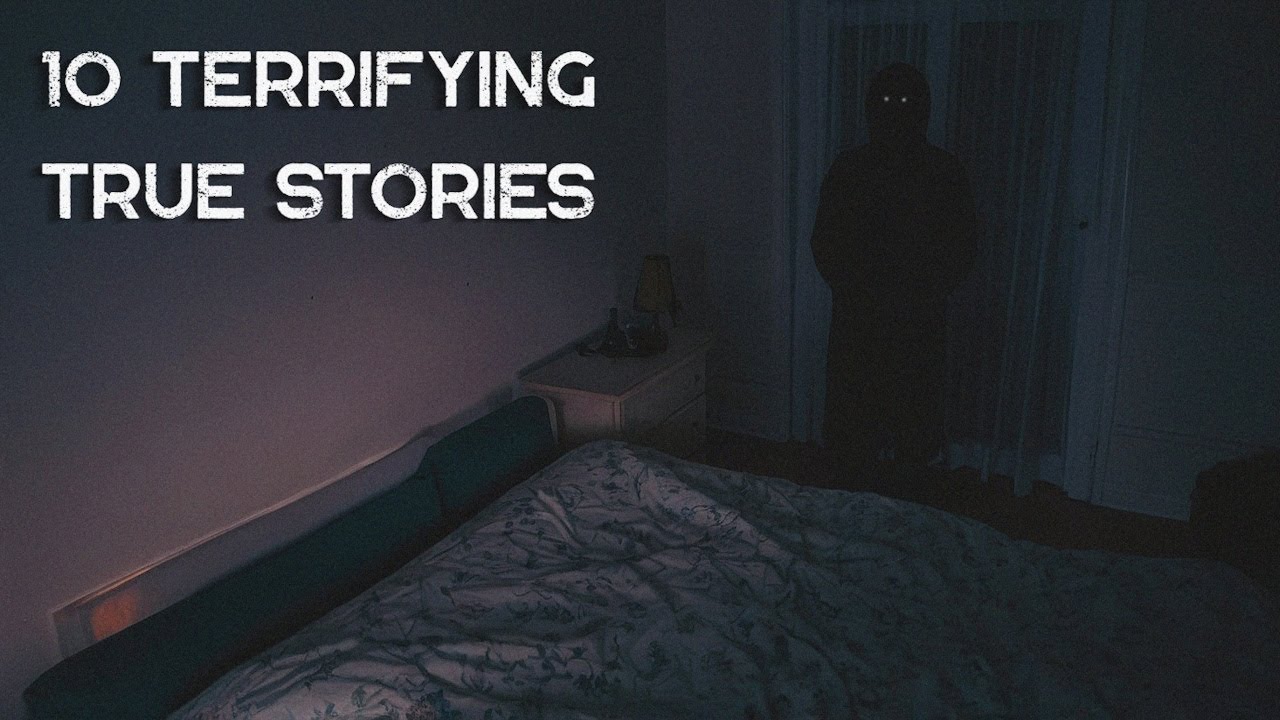 10 Terrifying True Scary Stories: A Collection of Chilling Experiences ...