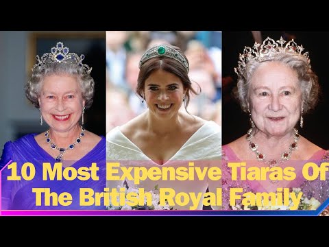10 Most Expensive Tiaras Of The British Royal Family | Top 10 Seeker