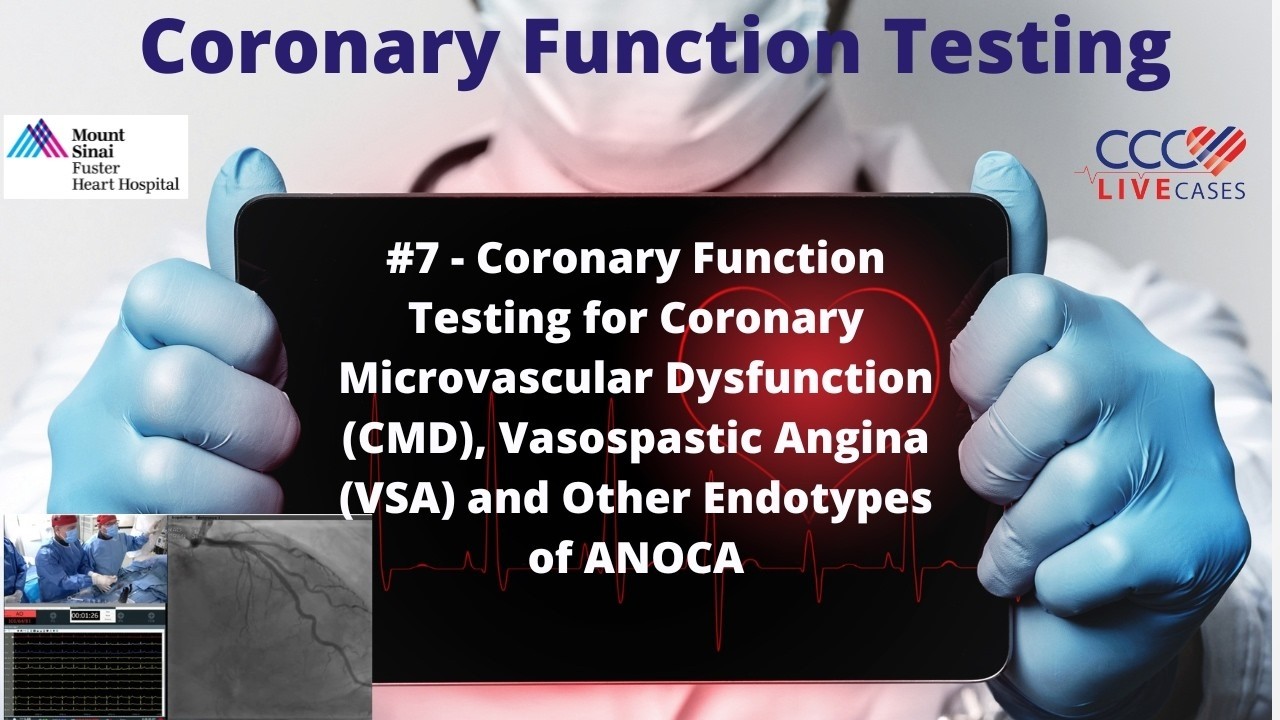 CFT for Coronary Microvascular Dysfunction(CMD) Vasospastic Angina(VSA) and Other Endotypes of ANOCA