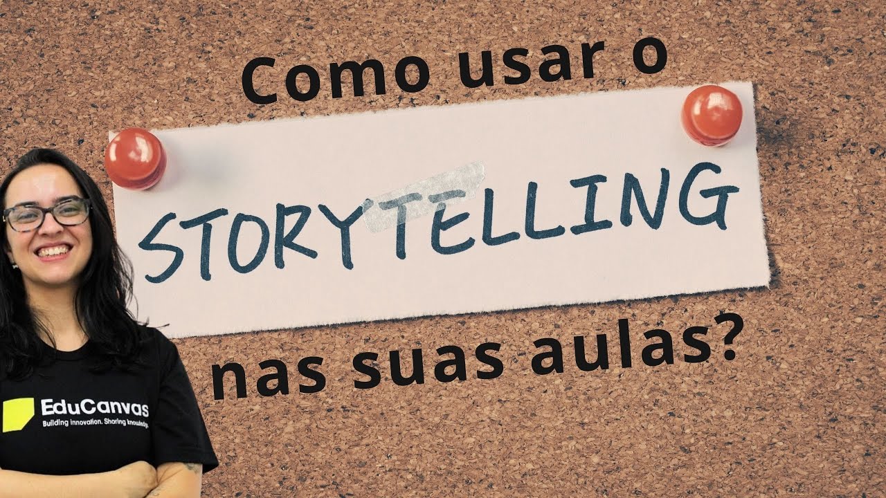 O que é storytelling na educação? Por que e como fazer?