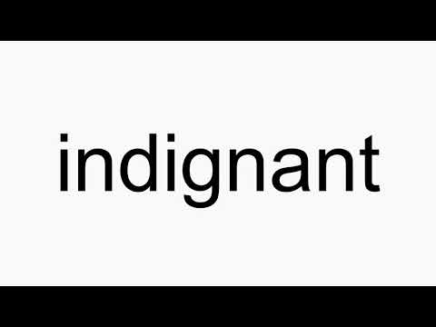 How to pronounce indignant