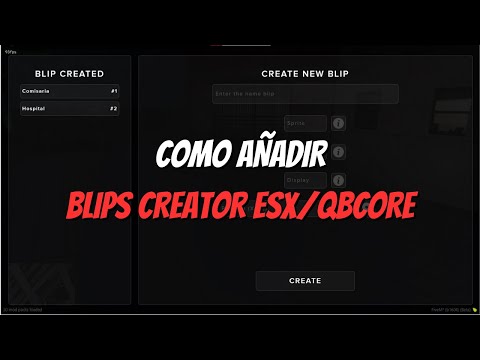 COMO AÑADIR BLIPS CREATOR (fivem) ESX/QBCORE