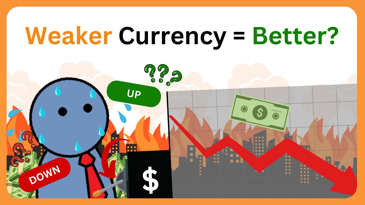 Why Do Countries Want Weaker Currencies?