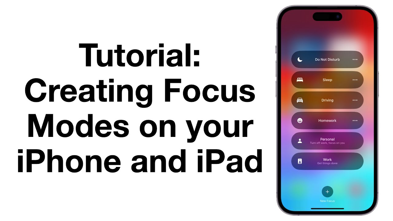 Creating Focus Modes on your iPhone and iPad
