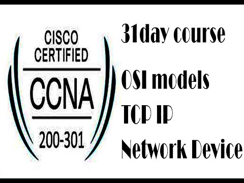 CCNA 200-301 | ISO models - TCP IP - Network device | full 31 day course with materials