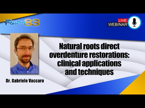 Natural roots direct overdenture restorations. Dr Gabriele Vaccaro