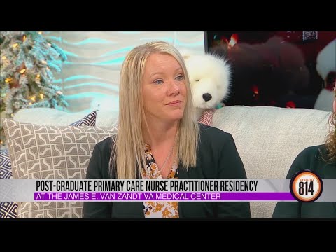 Primary Care Nurse Practitioner Residency at James E. Van Zandt VA Medical Center WTAJ Studio 814