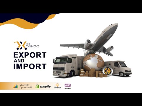 Export Import is easy with Dynamics GP - Magento Integration with x2x eCommerce!