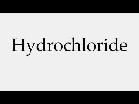 How to Pronounce Hydrochloride