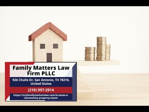Is Texas a Community Property State? by Linda Leeser