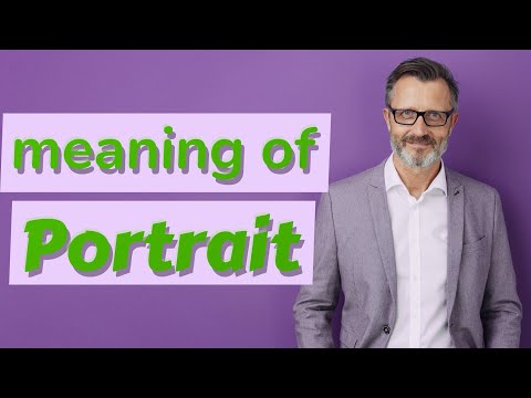 Portrait | Meaning of portrait 📖 📖 📖 📖