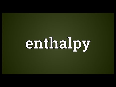 Enthalpy Meaning