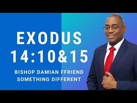 Go Forward | Exodus 14: 10,15 | Something Different
