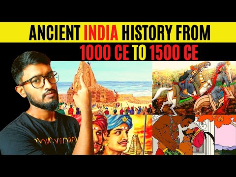 What Happened in Ancient India from 1000 CE to 1500 CE ? || Timeline of Indian History Part-4