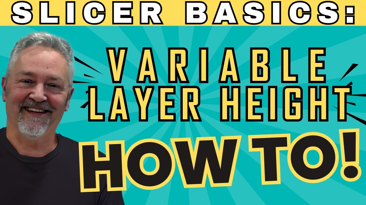 Variable Layer Height Secrets For Faster & Better Prints!