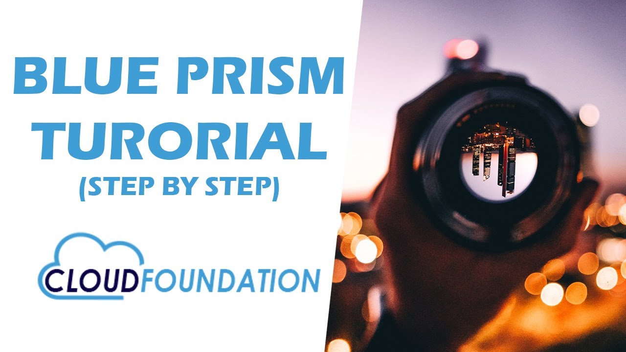 Blue Prism Tutorial for beginners 2018 (Step by Step Guide)