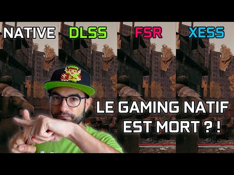 Le GAMING NATIF est MORT ? ! DLSS, FSR et XESS contre DÉFINITION NATIVE !