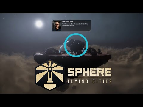 Steam Community :: Video :: Erste Rettungskapsel [GER Live] Sphere - Flying Cities