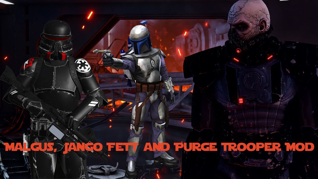 Battlefront II Mods - Malgus, Jango and Purge Trooper