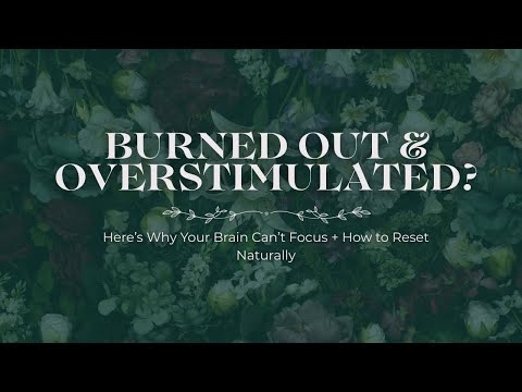 Why Your Brain Feels Fried | Nervous System Overload, Tech Burnout & Gentle Nervous System Reset