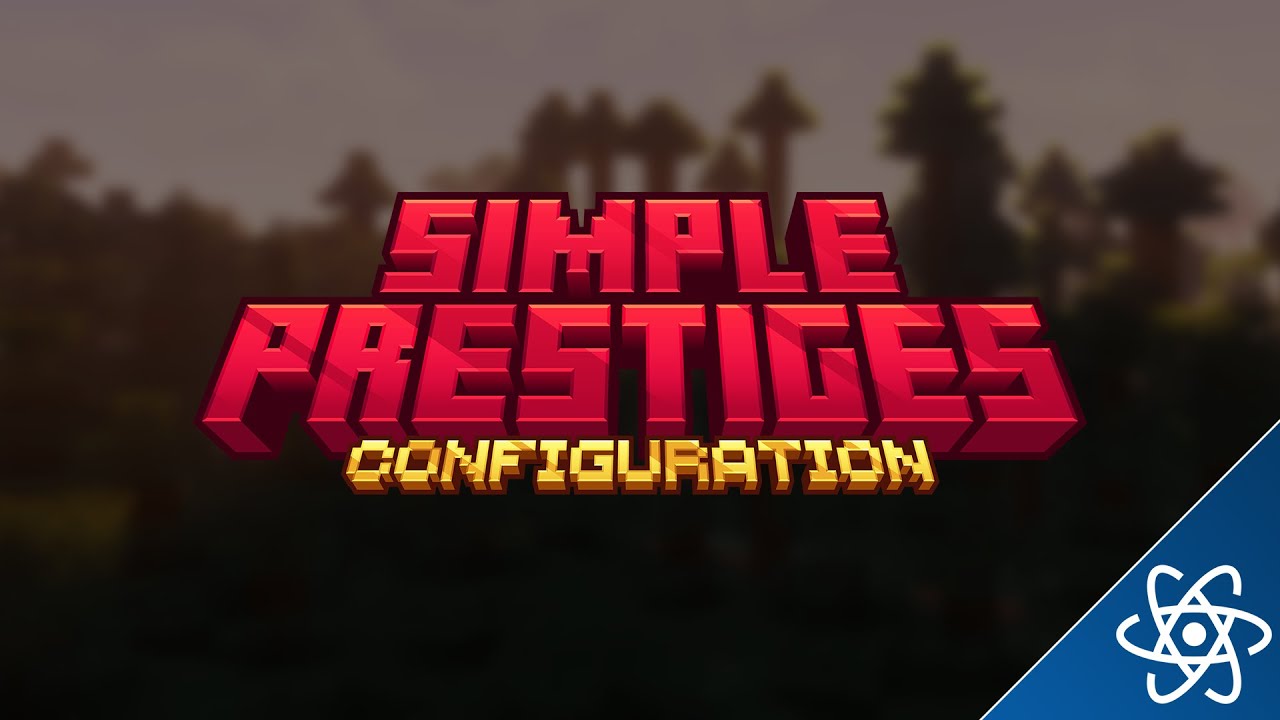 Simple Prestiges Configuration | Showcase