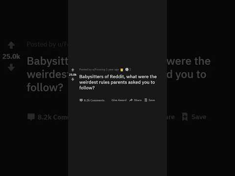 Babysitters, what were the weirdest rules parents asked you to follow?