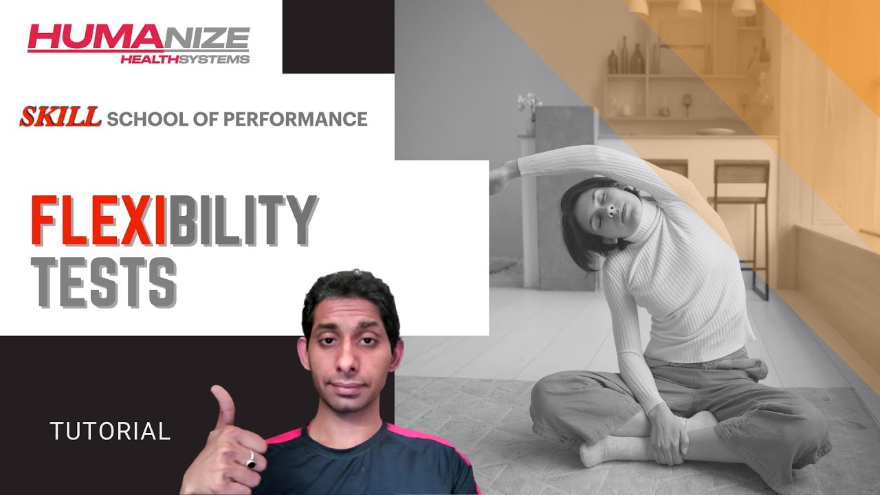 FLEXIBILITY TESTS TUTORIAL VIDEO