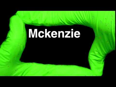 How to Pronounce Mckenzie