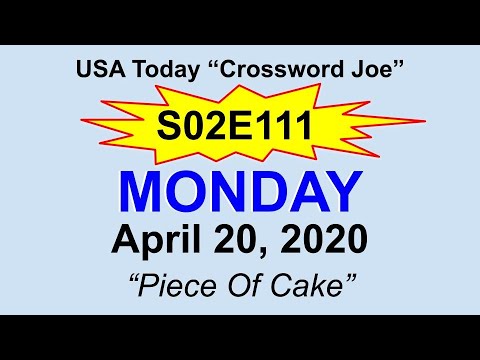 S02E111 USA Today Crossword "Piece Of Cake" April 20, 2020
