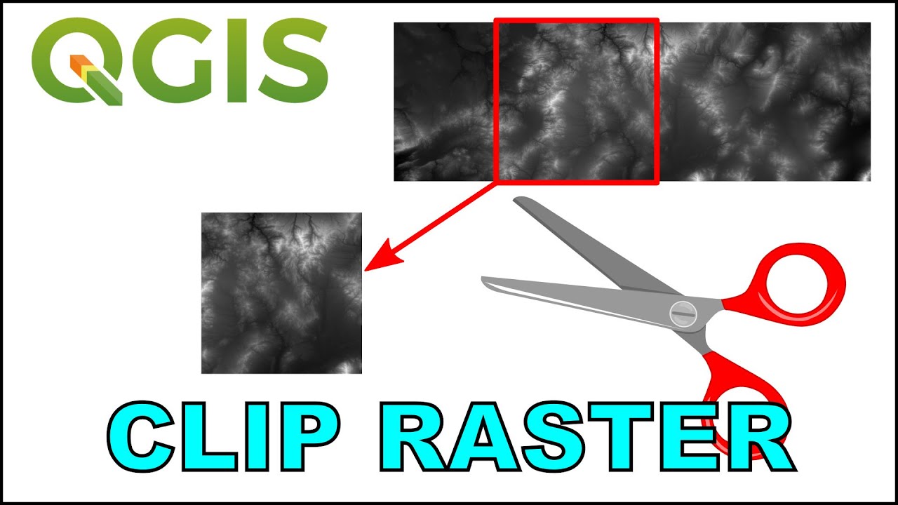 Clip a Raster Layer in QGIS (three different ways)