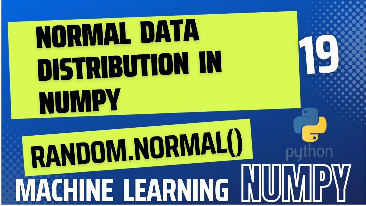 normal distribution in numpy, python