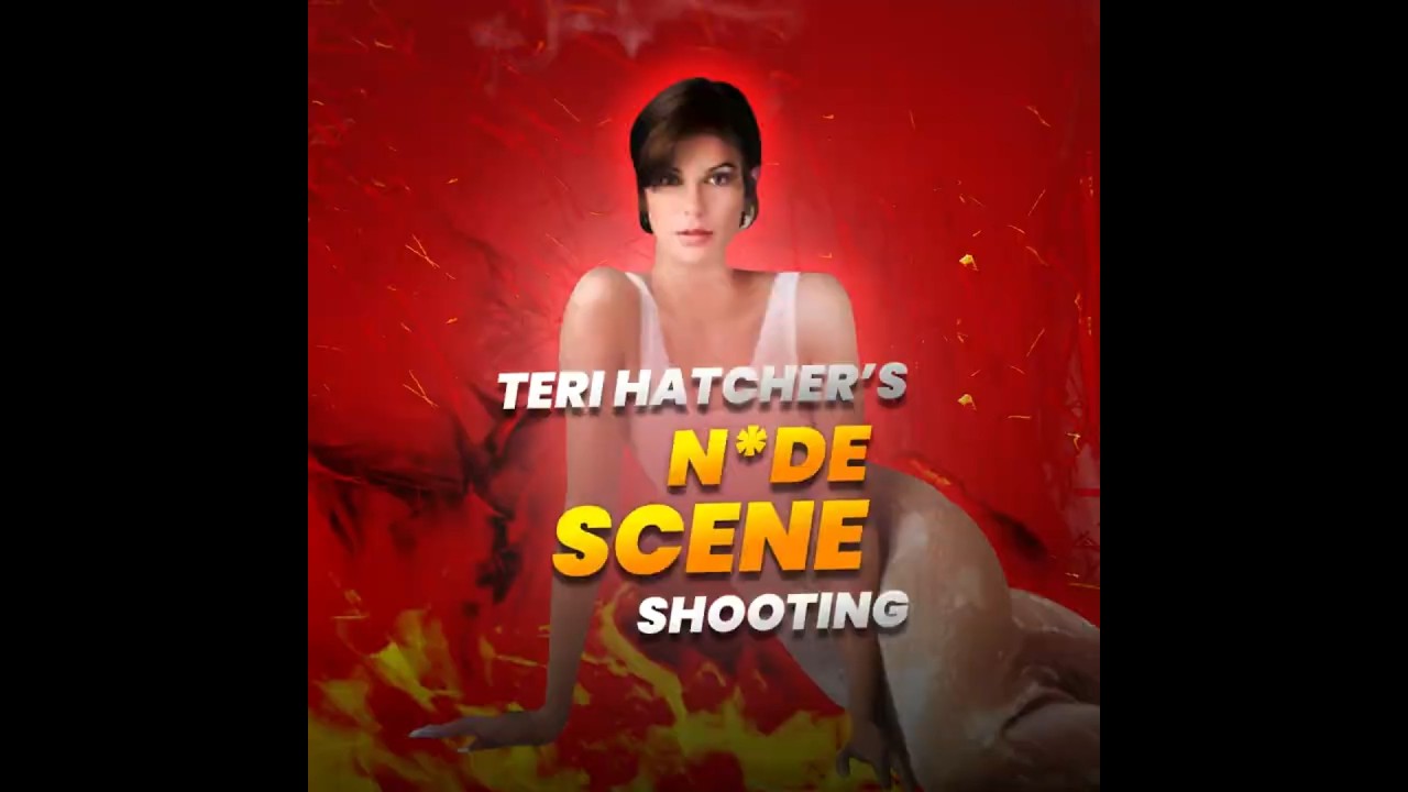 Teri Hatcher's Most AWKWARD Movie Scene Ever 😳