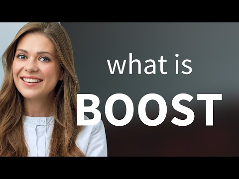 Understanding the Phrase "Boost" in English