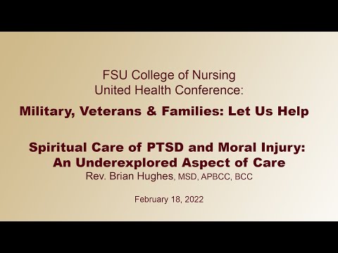 Spiritual Care of PTSD and Moral Injury: An Underexplored Aspect of Care
