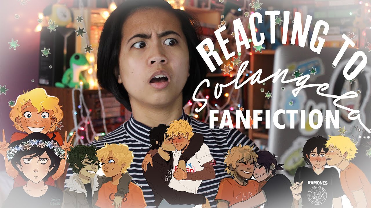 READING SOLANGELO FANFICTION