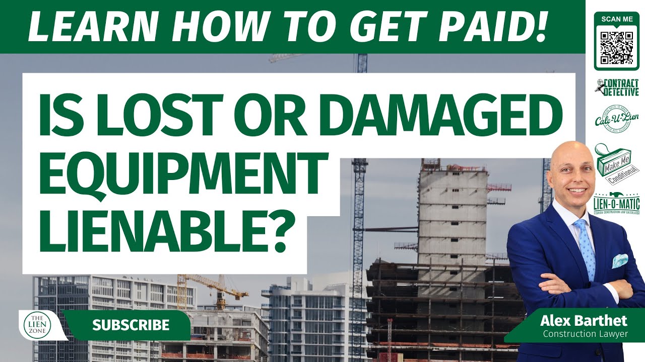 Is Lost or Damaged Equipment Lienable?