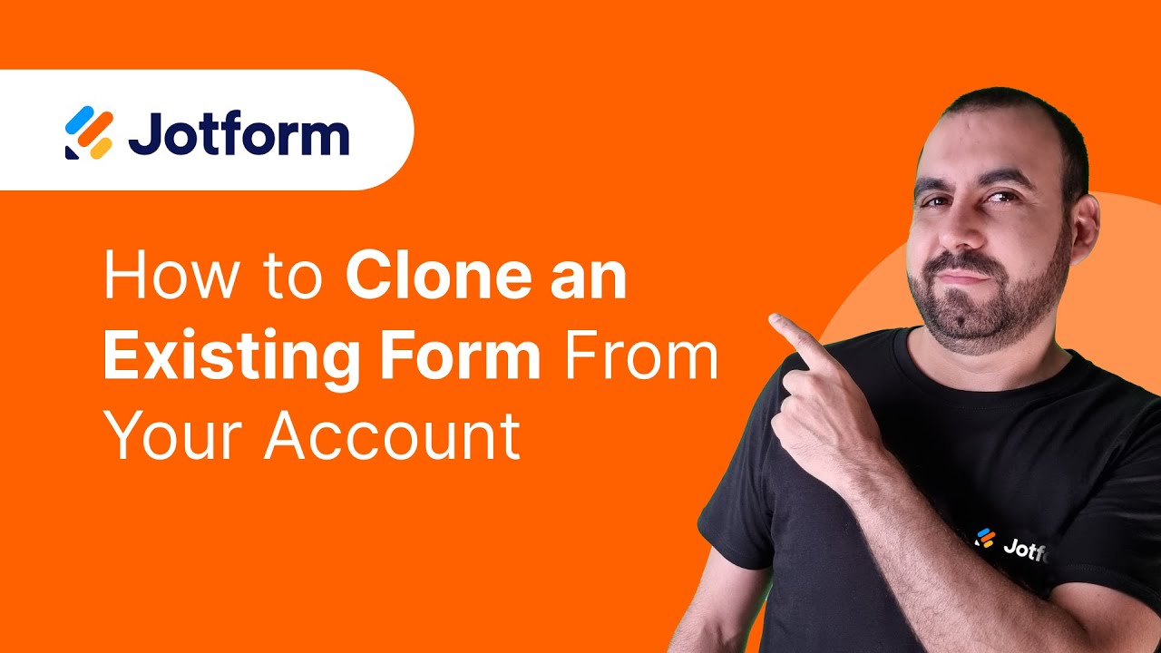 How to Clone an Existing Form From Your Account