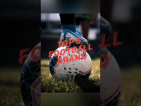 top 5 football brands #football #subscribe #shorts