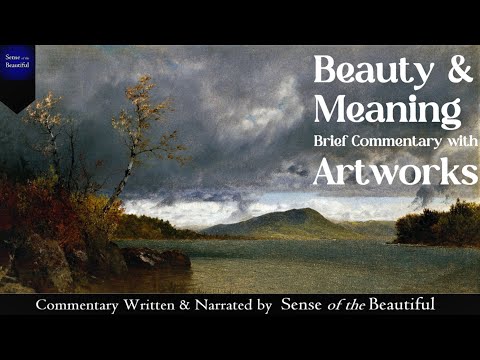 Beauty & Meaning: Is Beauty Enough for Meaning in life? Brief Commentary with Artworks (SUBTITLES)