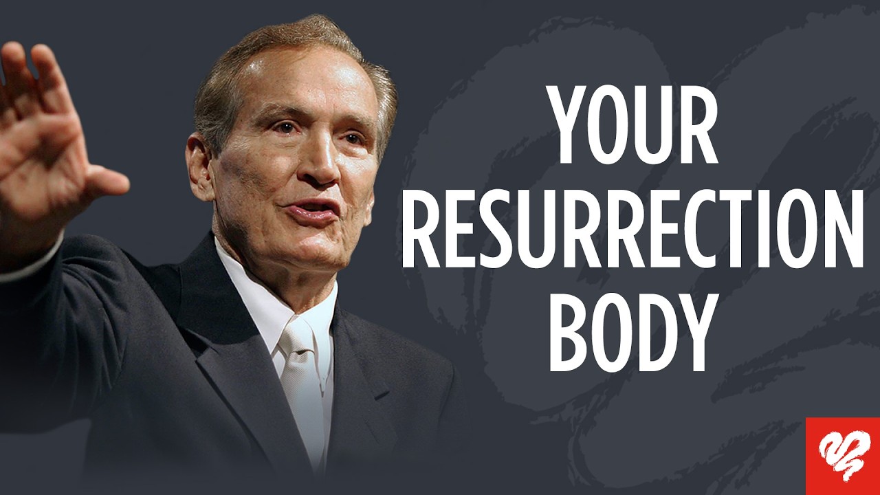 What Will Your Resurrection Body Be Like? | Adrian Rogers | Love Worth Finding