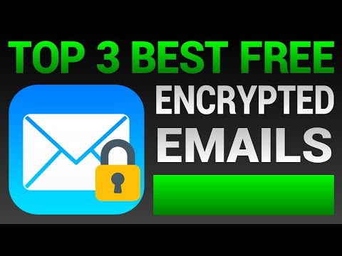 Top 3 Best FREE Encrypted Email Services