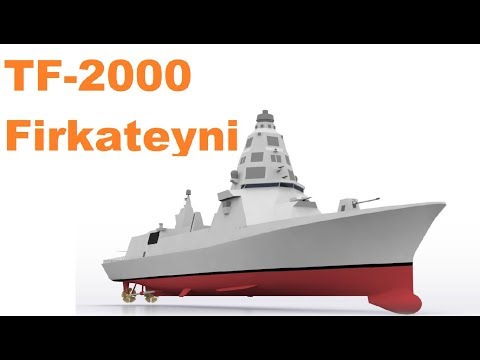 TF-2000 Firkateyni Hakkında Tüm Merak Edilenler