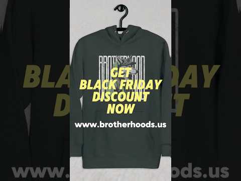 Brotherhood Black Friday Sale 💥 #blackfriday #clothing #hoodie