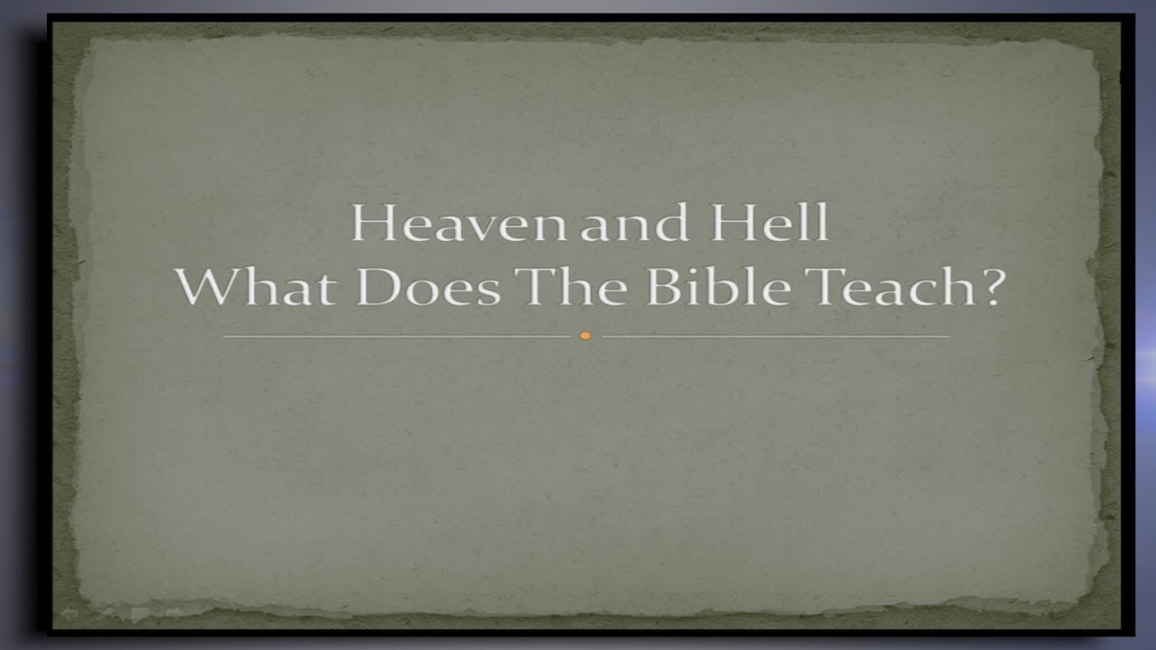 Heaven and Hell: What Does The Bible Teach? Speaker Insert