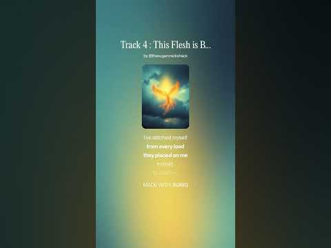 Track 4 This Flesh is Borrowed Lex Style Echoes of the Godspark