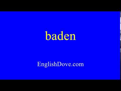 How to pronounce baden in American English.