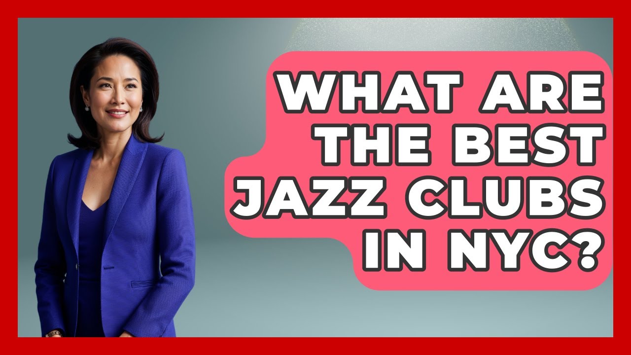 What Are The Best Jazz Clubs In NYC? - Nightlife Experiences