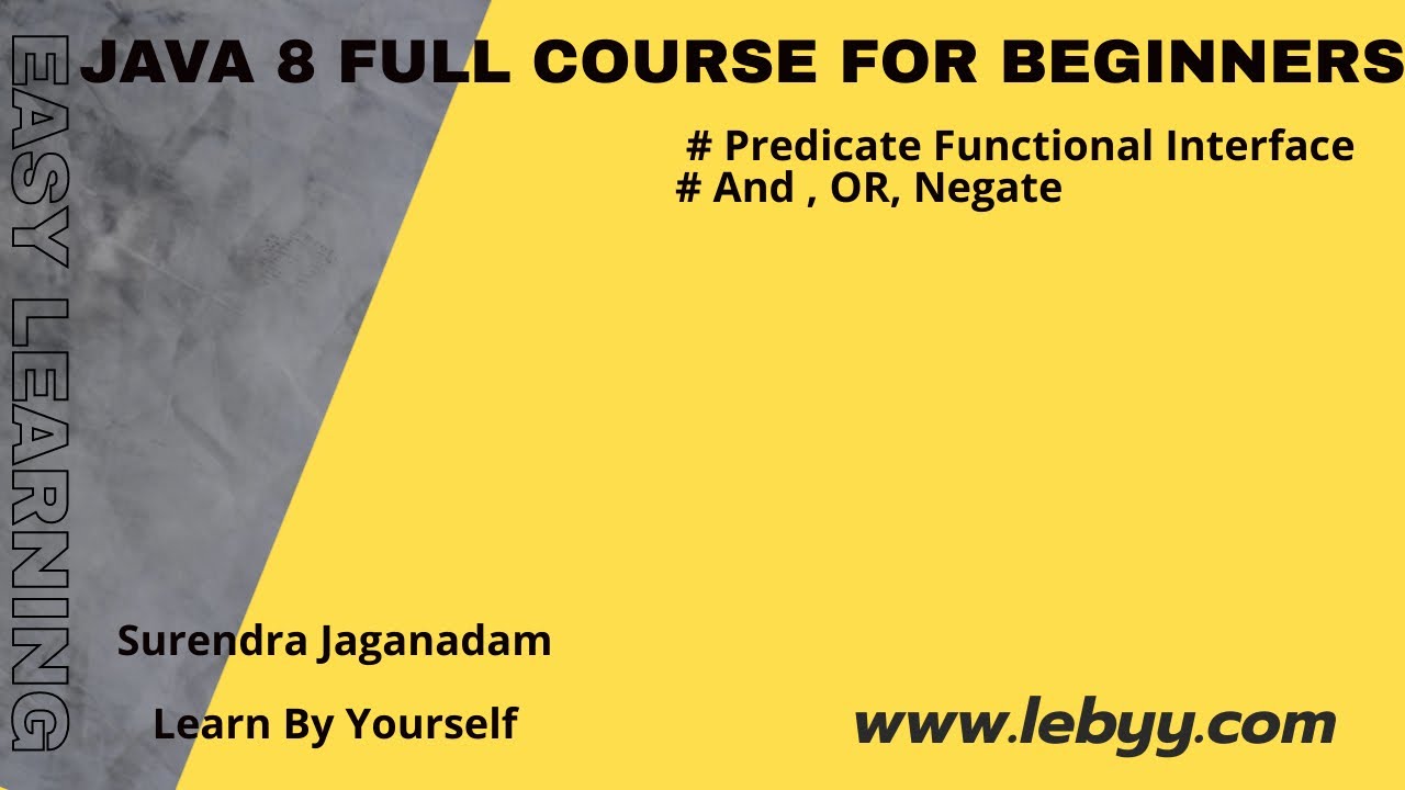 Predicate Default Methods with Example || Negate , AND, OR || Predicate Joining