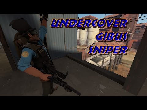Steam Community :: Video :: Undercover Gibus Sniper [TF2 Gameplay Commentary]
